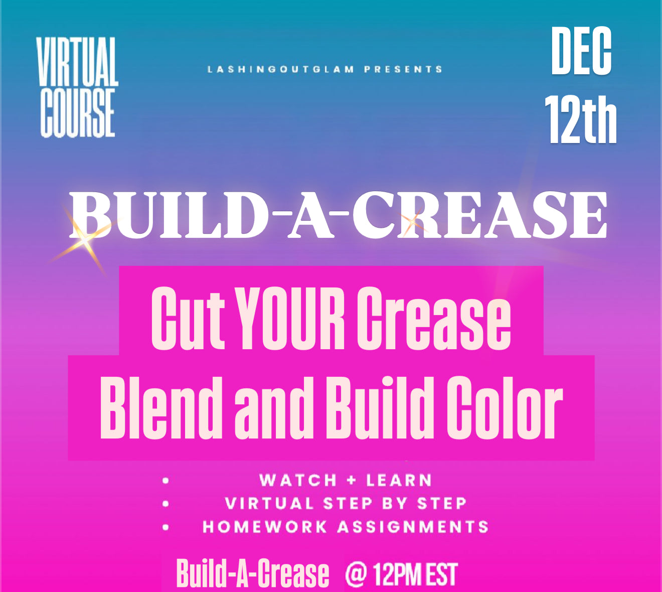 Build-A-CREASE (Dec 13th , 2025 @ noon est) – Lashing Out Glam